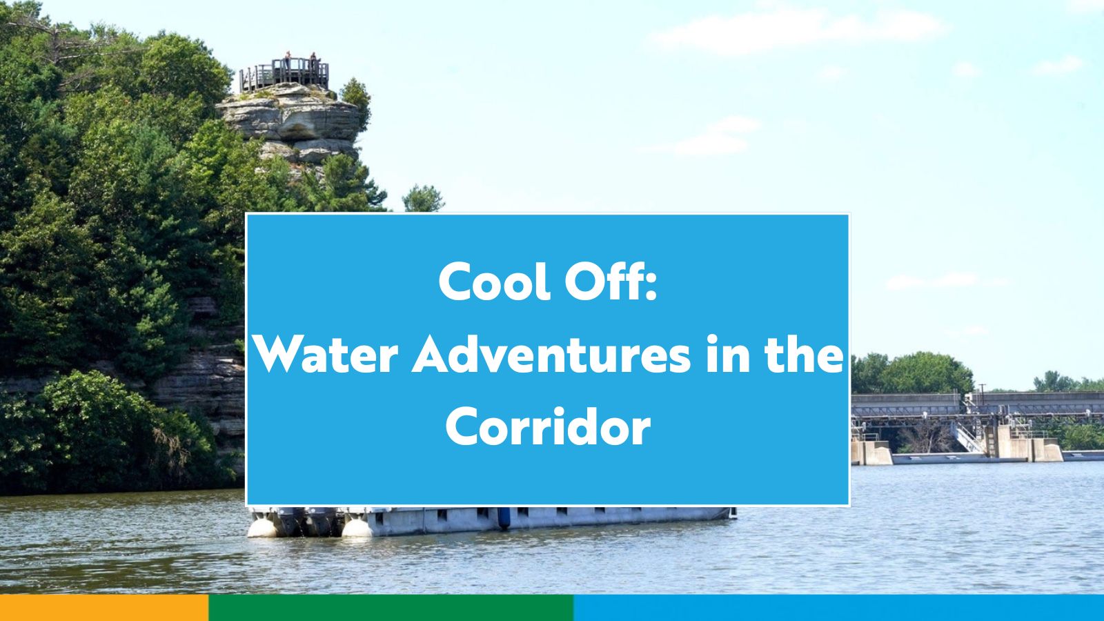 Cool Off: Water Adventures in the Corridor | Heritage Corridor
